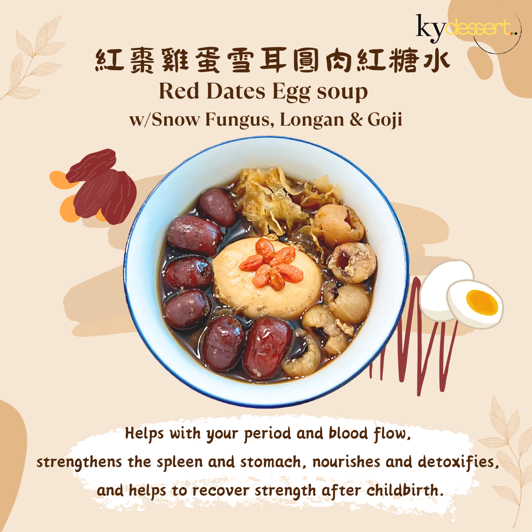 Red Dates Egg Soup w/Snow Fungus, Longan - kydessertca.com